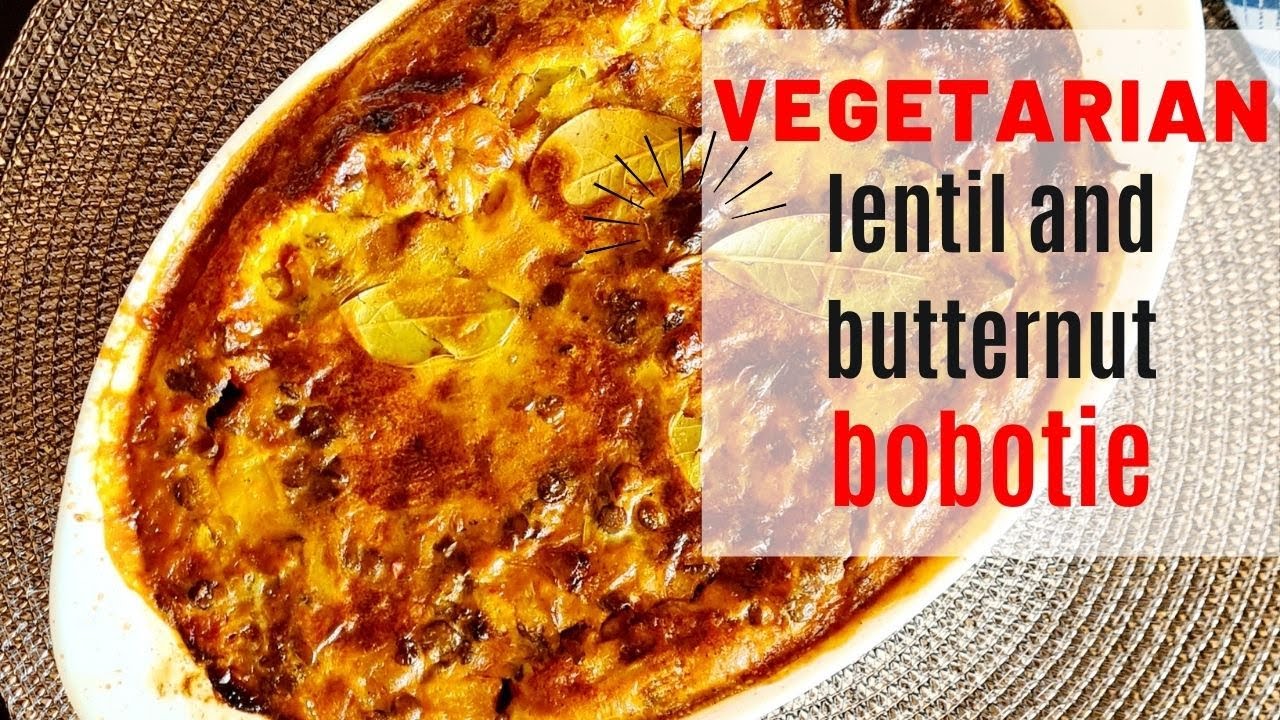 Vegetarian Lentil Bobotie - We Eat At Last